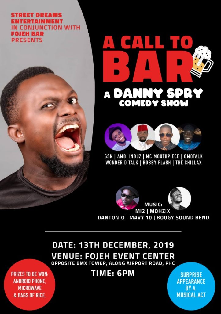 Comedy Event : Danny Spry Call To Bar. – Dez Mayorz